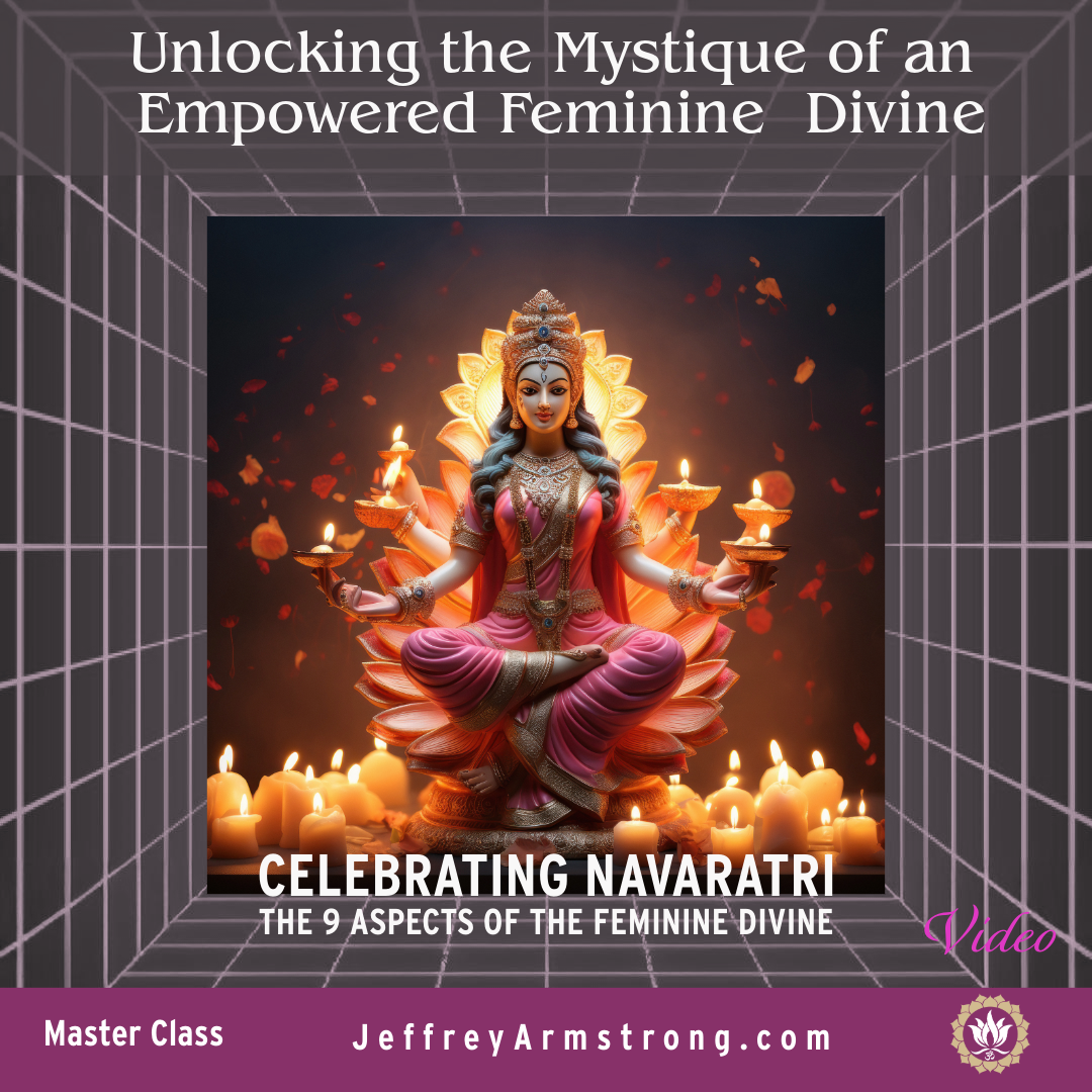 Unlocking the Mystique of an Empowered Feminine Divine | Master Class ...